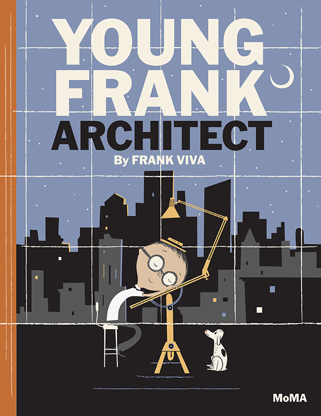 MoMA Releases First Storybook: “Young Frank, Architect” | ArchDaily