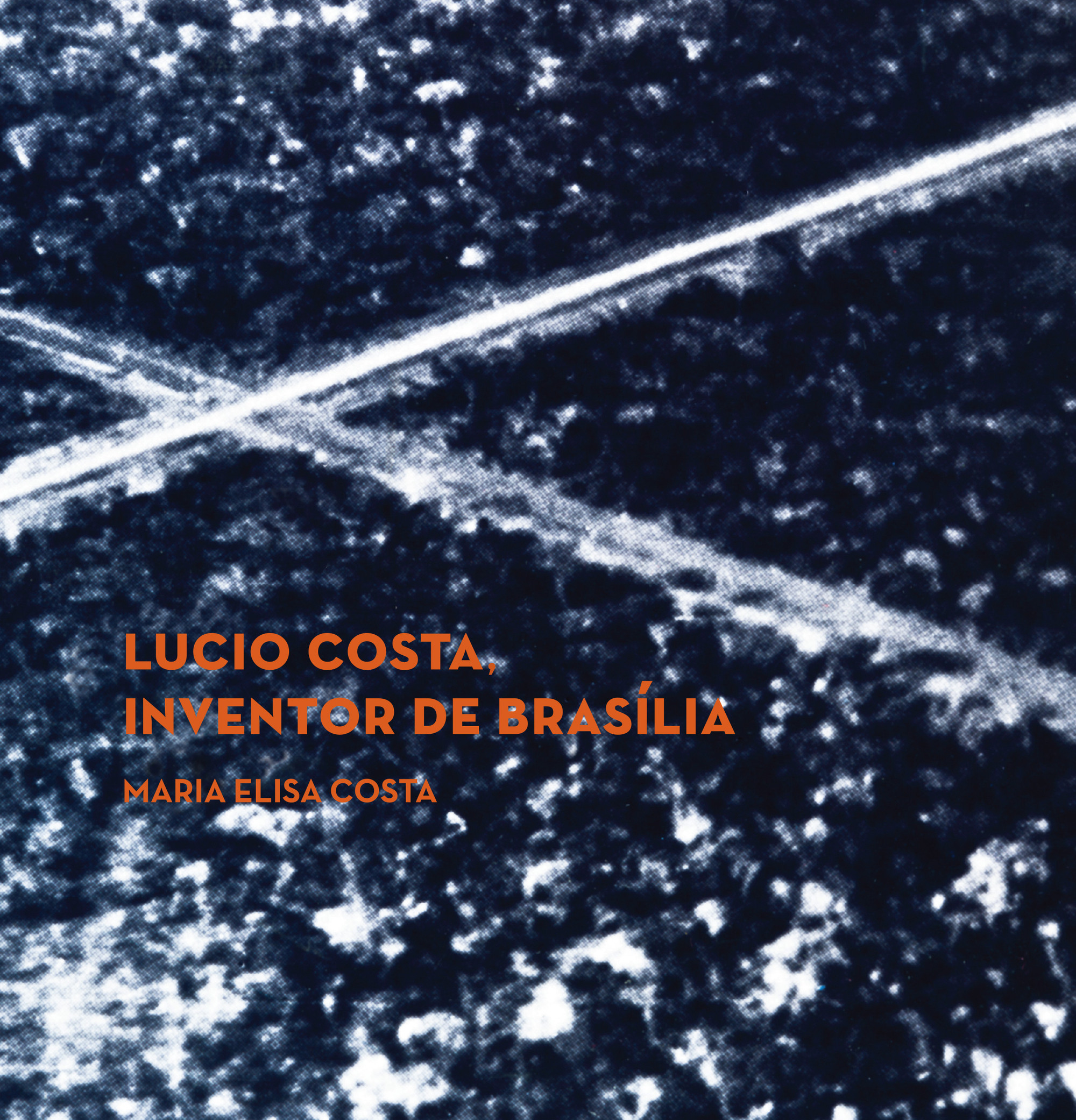 Lançamento do livro “Lucio Costa, Inventor de Brasília”, na Escola da ...