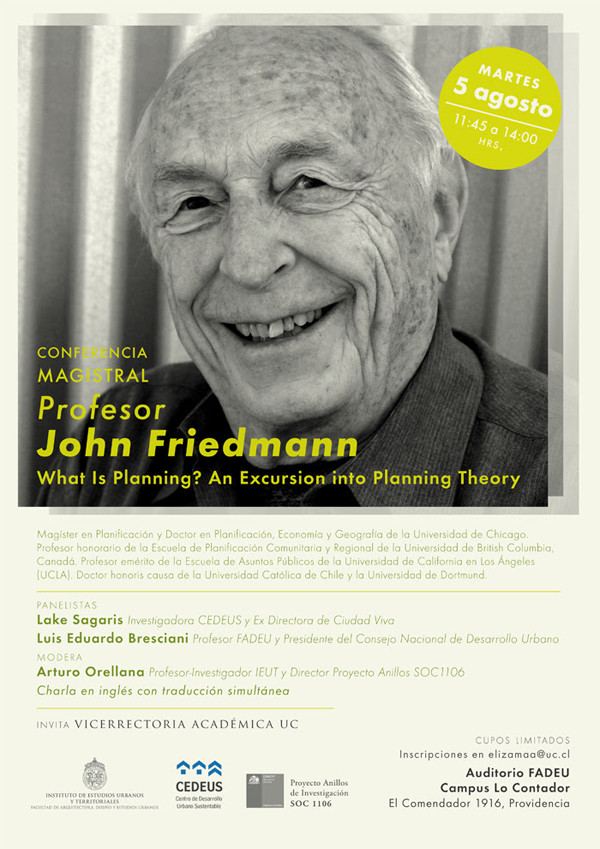 Conferencia magistral John Friedmann: What is planning? / Santiago ...