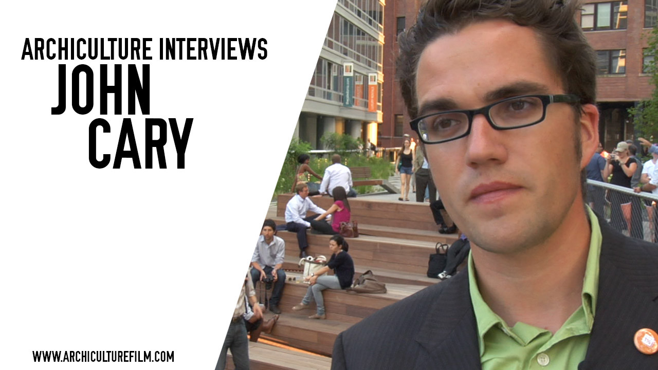 Archiculture Interviews: John Cary | ArchDaily