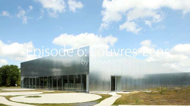 Video: Louvre-Lens / SANAA | ArchDaily