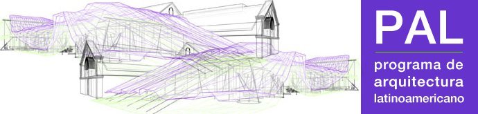 Programa de Arquitectura Latinoamericano (PAL) | ArchDaily México