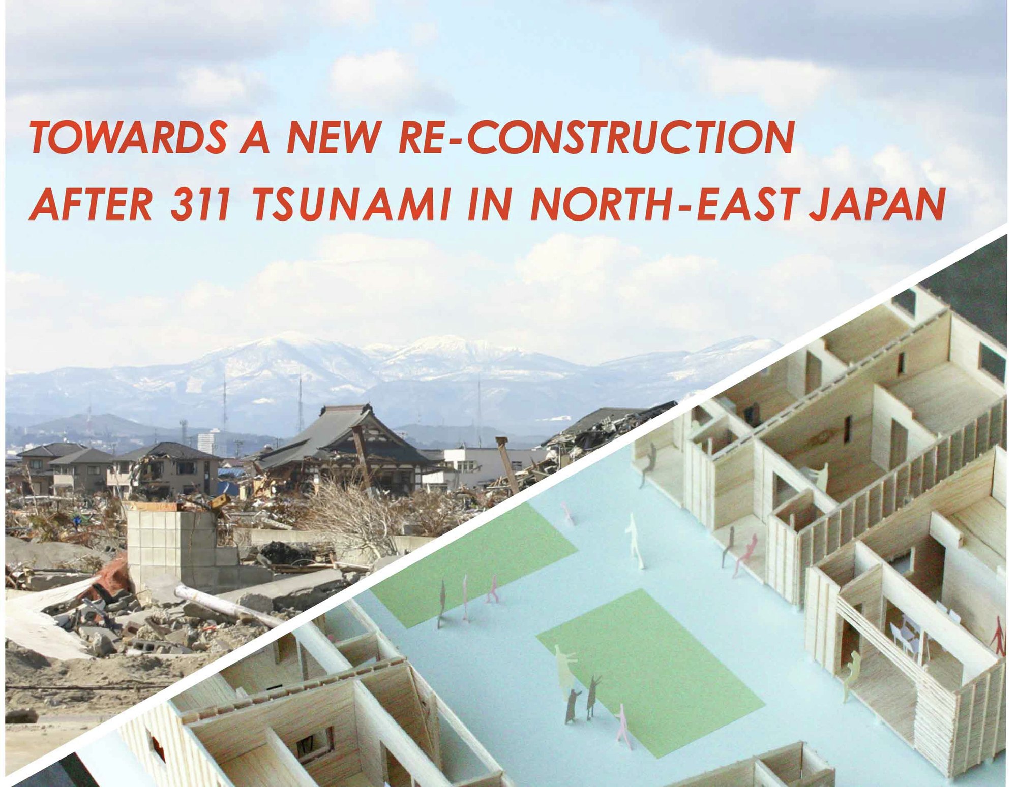 'Towards a New Re-Construction after 311 Tsunami in North-East Japan ...