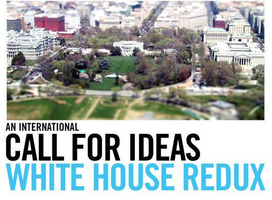 Concurso "White House Redux" | ArchDaily en Español