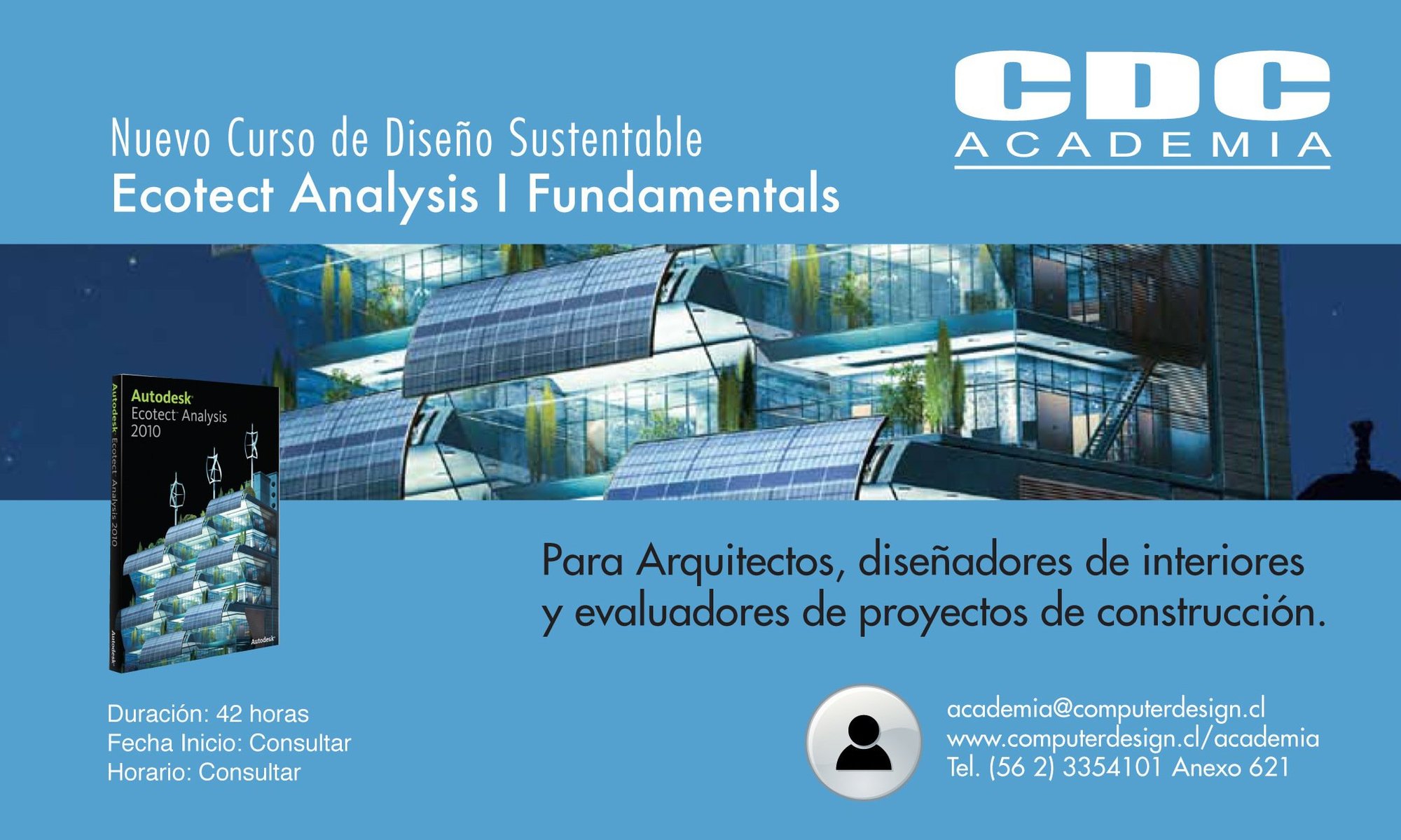 Nuevo Curso: Ecotect Analysis Fundamentals / CDC Academia | ArchDaily ...
