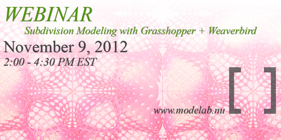 modeLab Webinar: Subdivision Modeling with Grasshopper + Weaverbird | ArchDaily