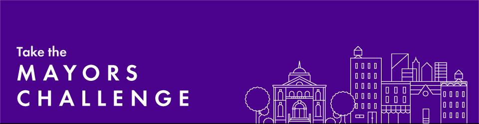 Take the Mayors Challenge and Improve American City Life | ArchDaily