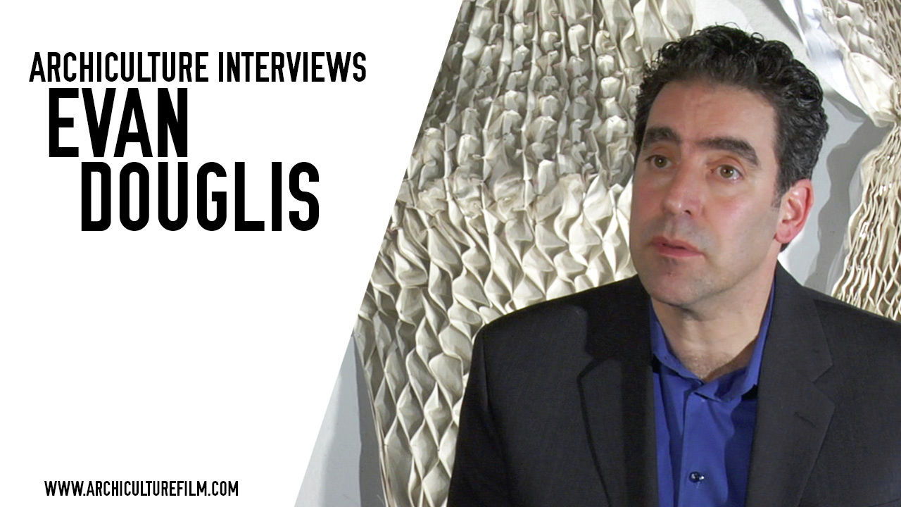 Gallery of Archiculture Interviews: Evan Douglis - 1