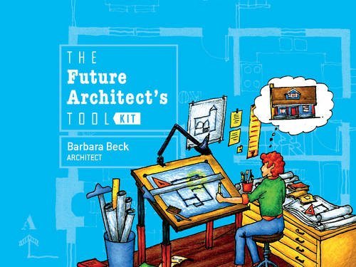 The Future Architect's Tool Kit | ArchDaily