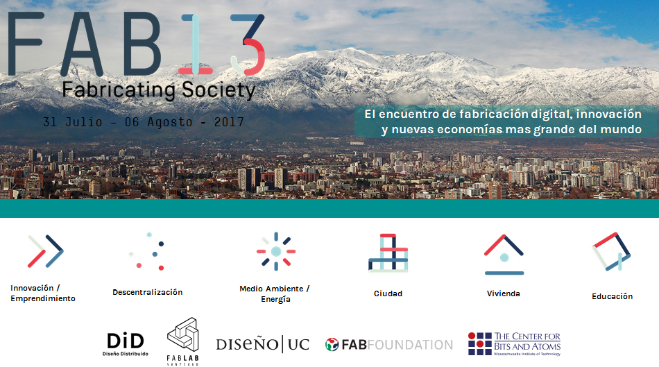 Encuentro Mundial de Fabricación Digital FAB 13 'Fabricating Society ...