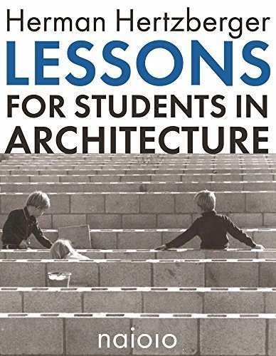 Lessons for Students in Architecture | ArchDaily