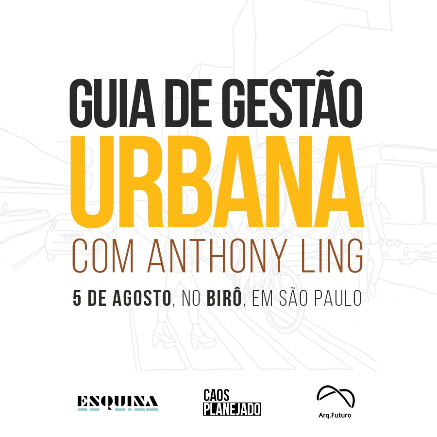 Curso "Guia de Gestão Urbana" com Anthony Ling | ArchDaily Brasil