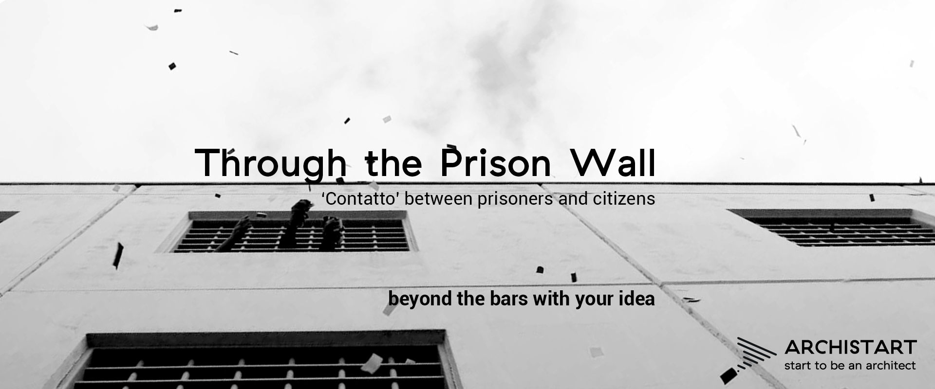 Call for Entry: Through the Prison Wall | ArchDaily