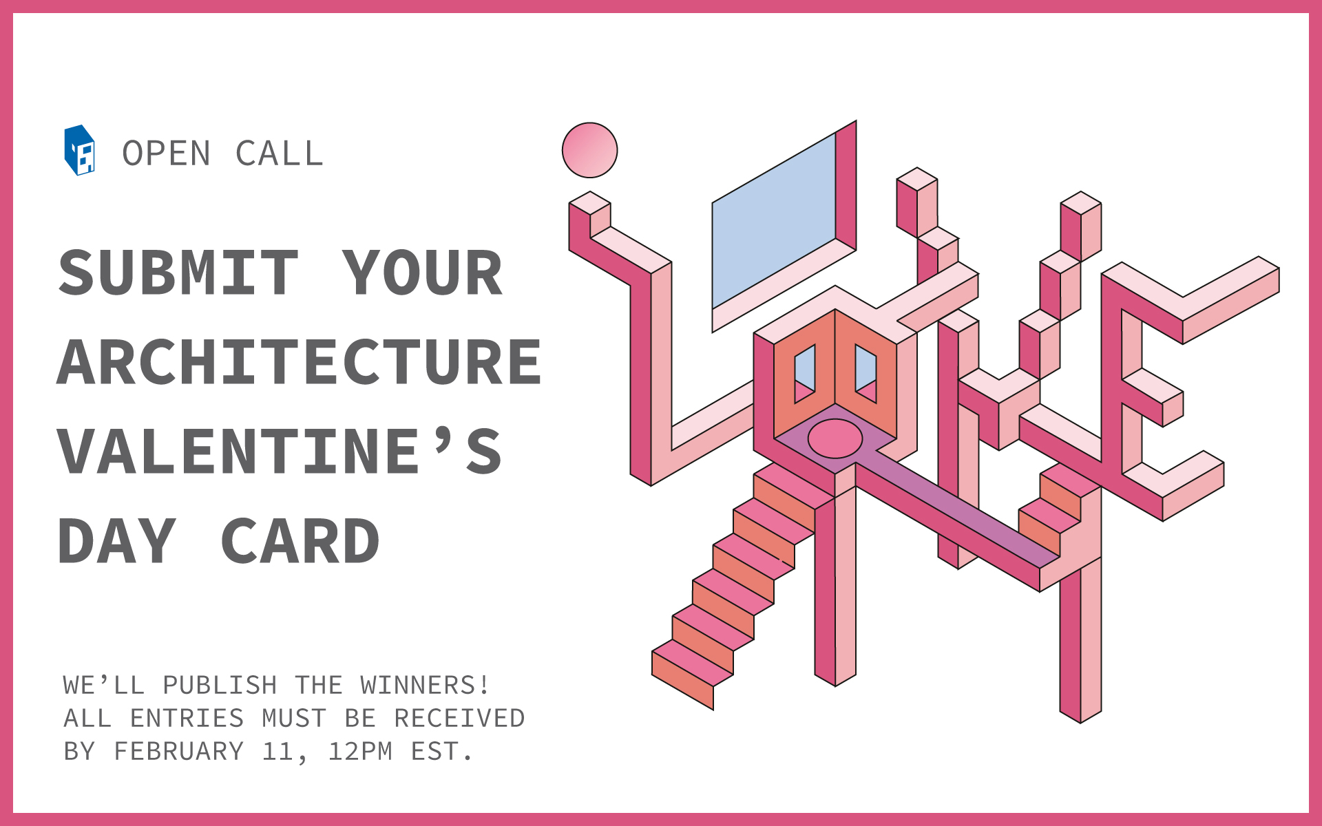 Call for Submissions: Architecture-Themed Valentine's Day Card 2019 ...