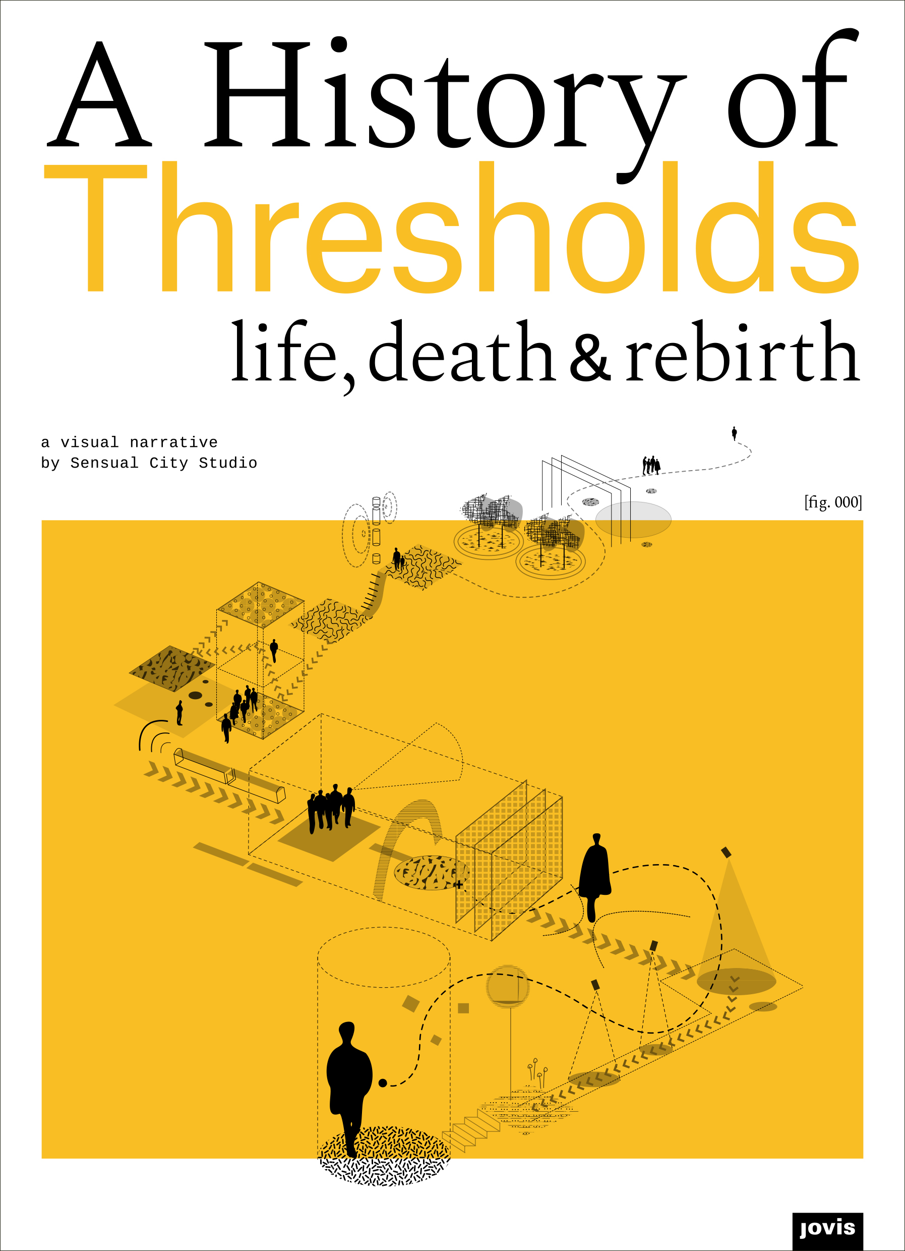 Gallery of A History of Thresholds: Life, Death & Rebirth - 1
