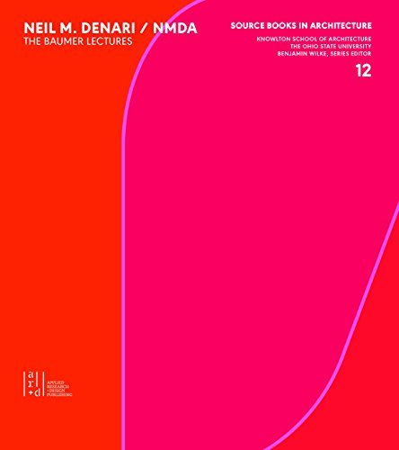 Neil Denari: The Baumer Lectures (Source Books in Architecture) | ArchDaily