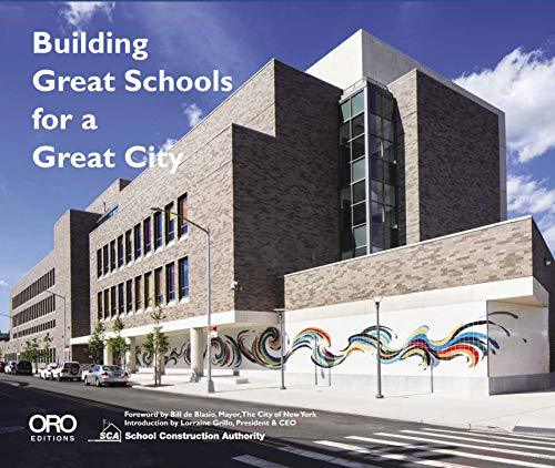 Building Great Schools for a Great City | ArchDaily