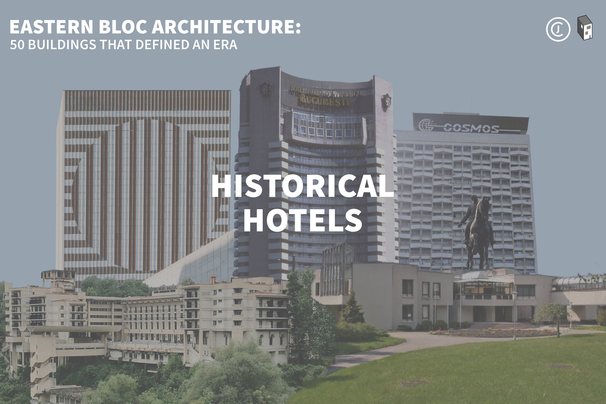 Eastern Bloc Architecture: Historic Hotels | ArchDaily