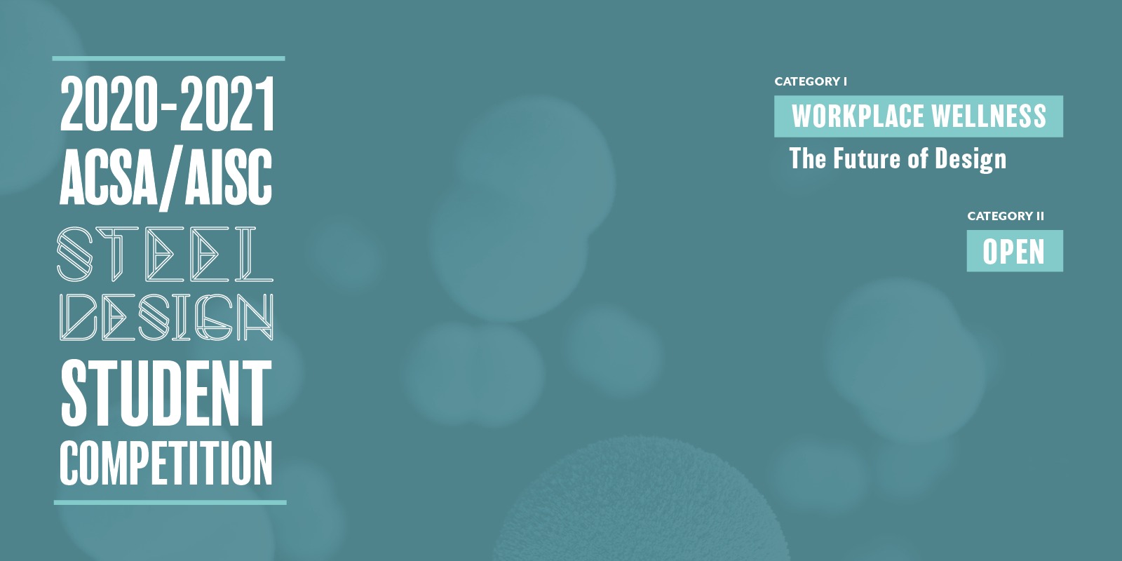 Call for Submissions: 2021 AISC/ACSA Steel Design Student Competition ...