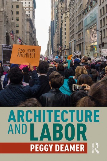 Architecture and Labor | ArchDaily