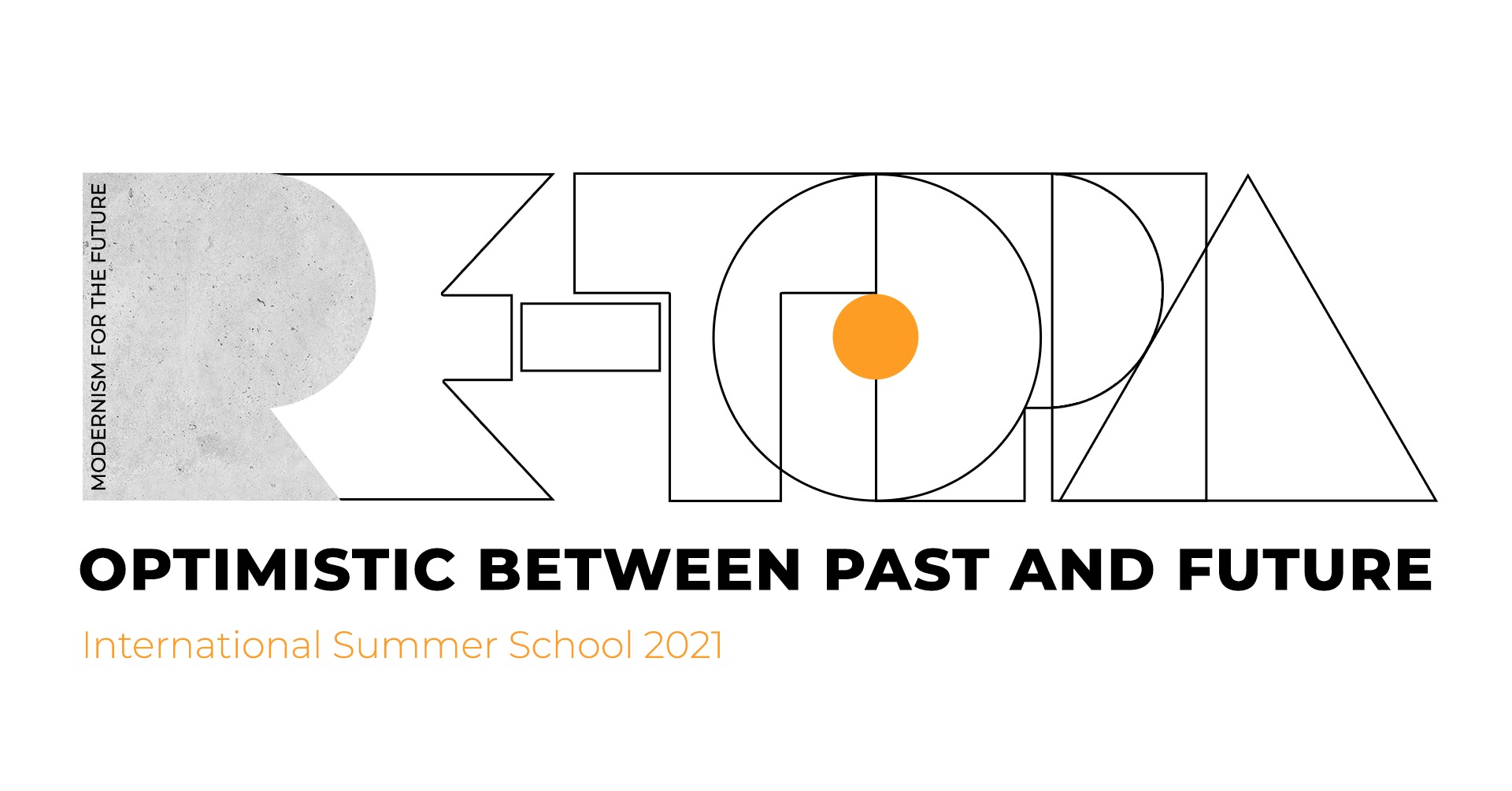 Summer school: RE-TOPIA: Optimistic Between Past and Future | ArchDaily
