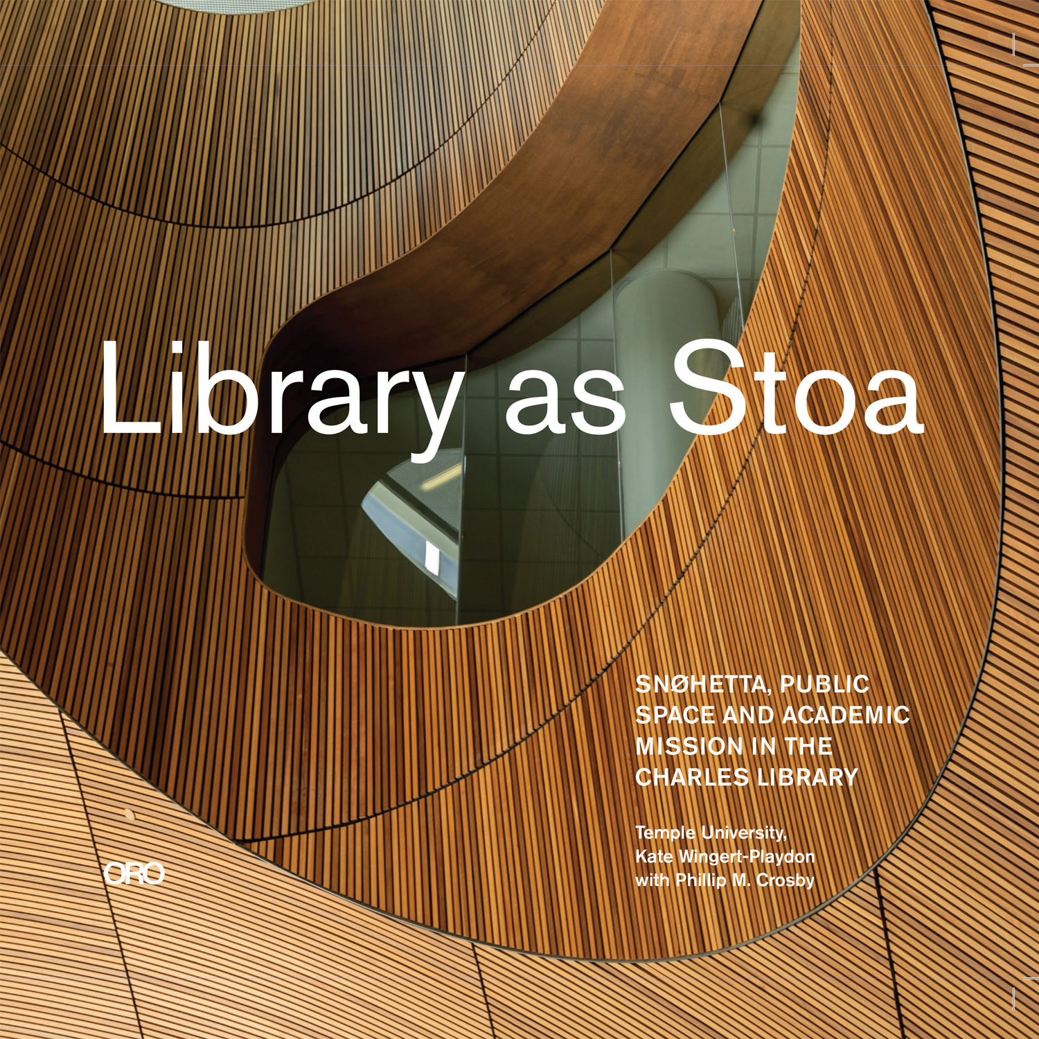 Gallery of Library As Stoa: Snohetta, Public Space and Academic Mission ...
