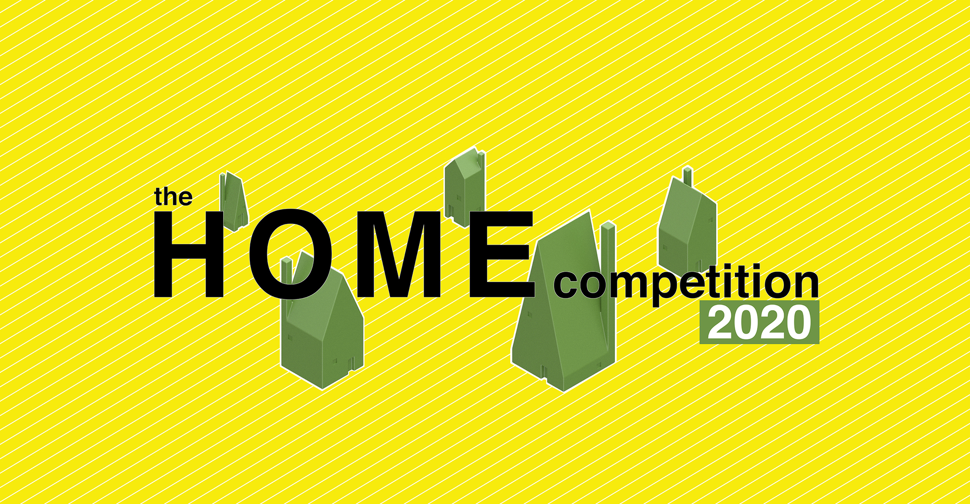 Gallery of Call for Entries - HOME 2021 Competition - 1