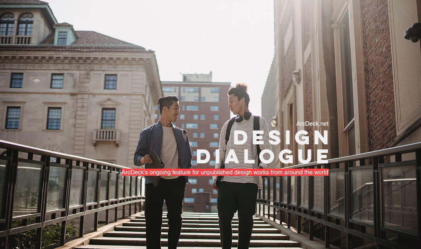 Design Dialogue at ArcDeck | ArchDaily