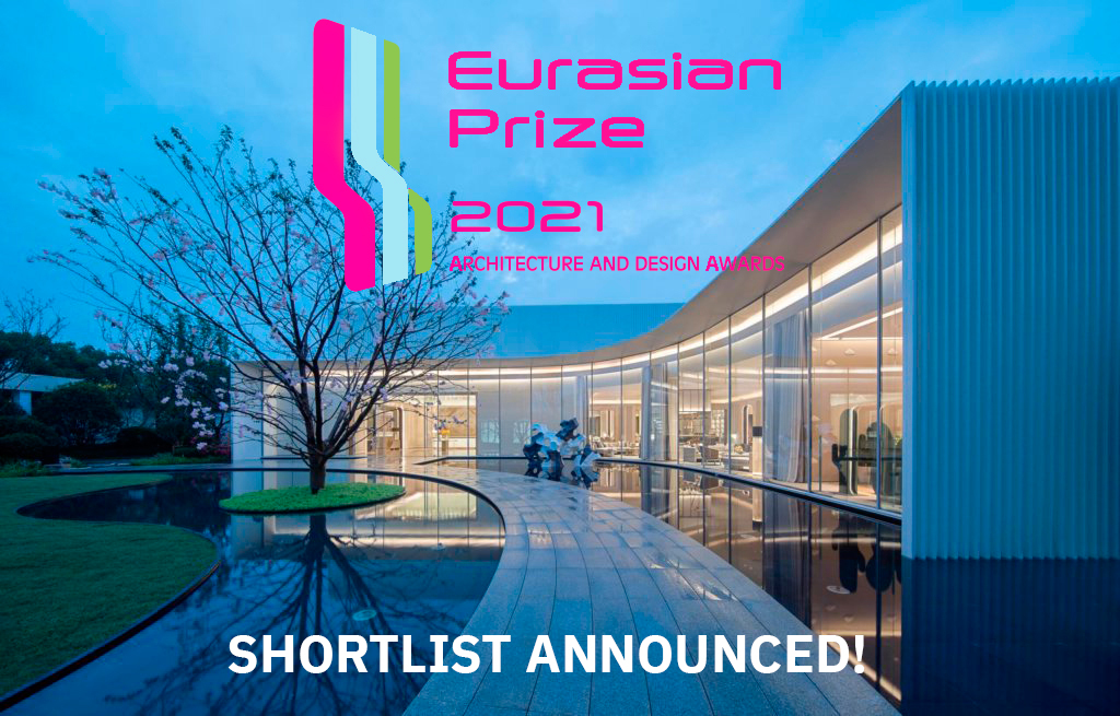 THE SHORTLIST “EURASIAN PRIZ 2021” HAS BEEN ANNOUNCED | ArchDaily