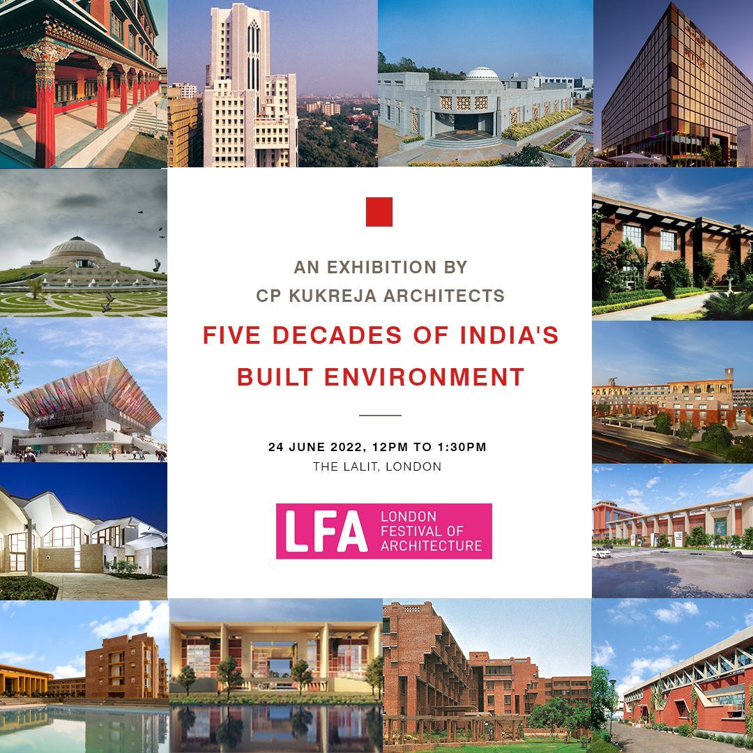 CP Kukreja Architects' Exhibition at London Festival of Architecture to Explore Five Decades of ...