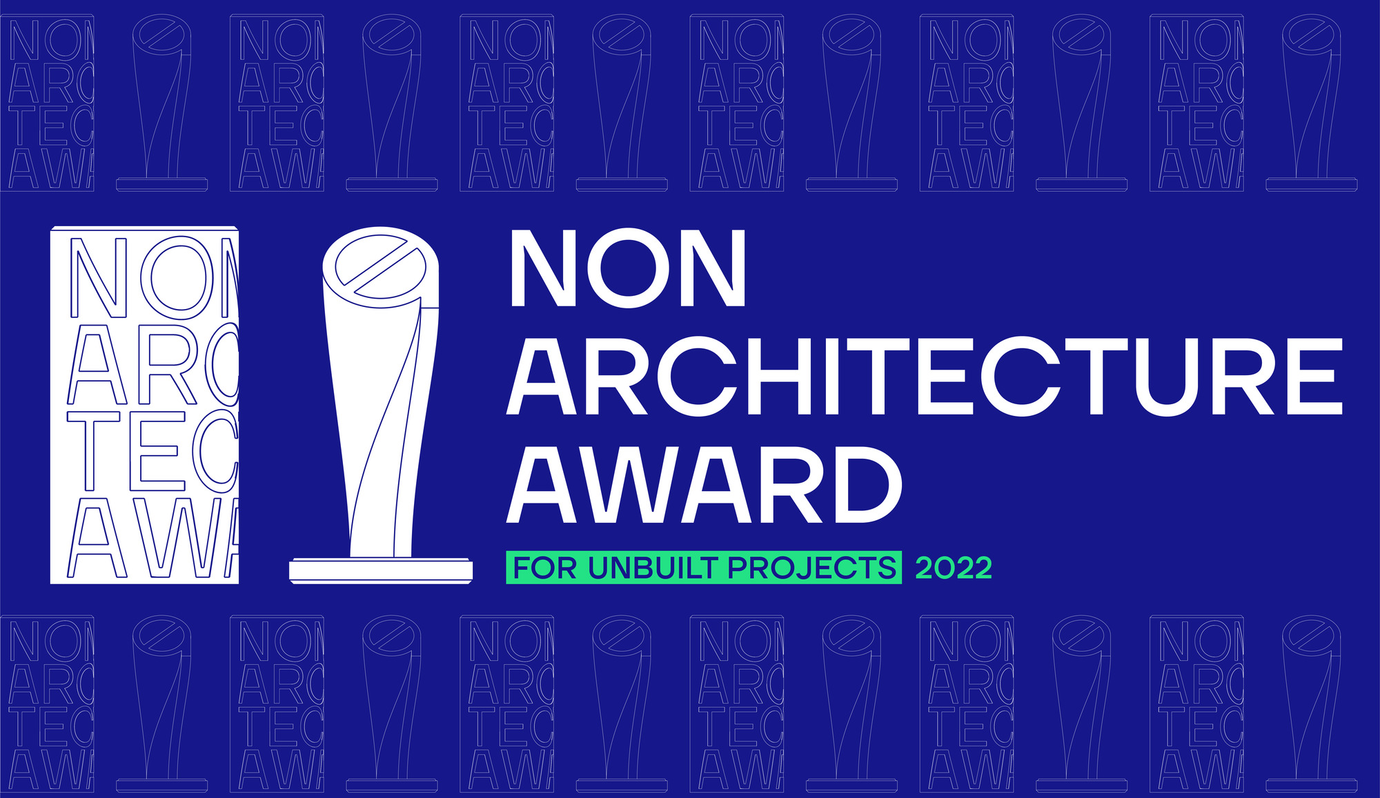 Gallery of Non Architecture Award 2022 - For Unbuilt Projects - 1
