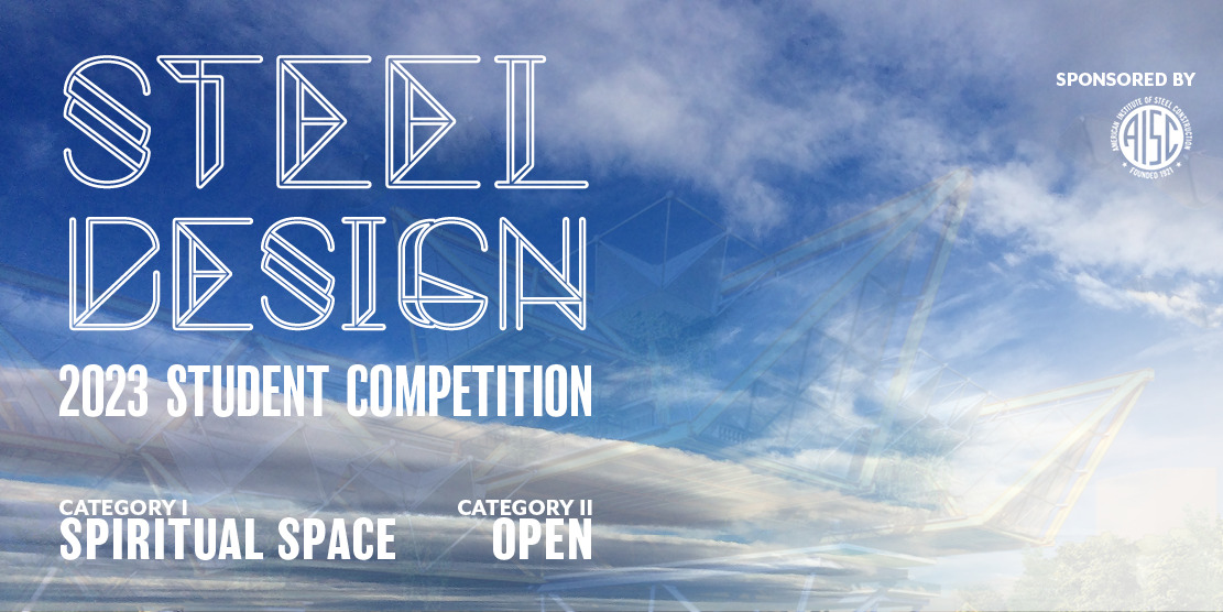 Call for Submissions: 2023 Steel Competition | ArchDaily