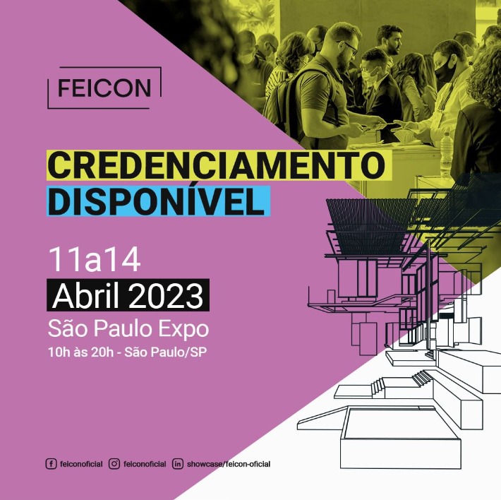 A FEICON, o maior evento de construção civil da América Latina, abre ...