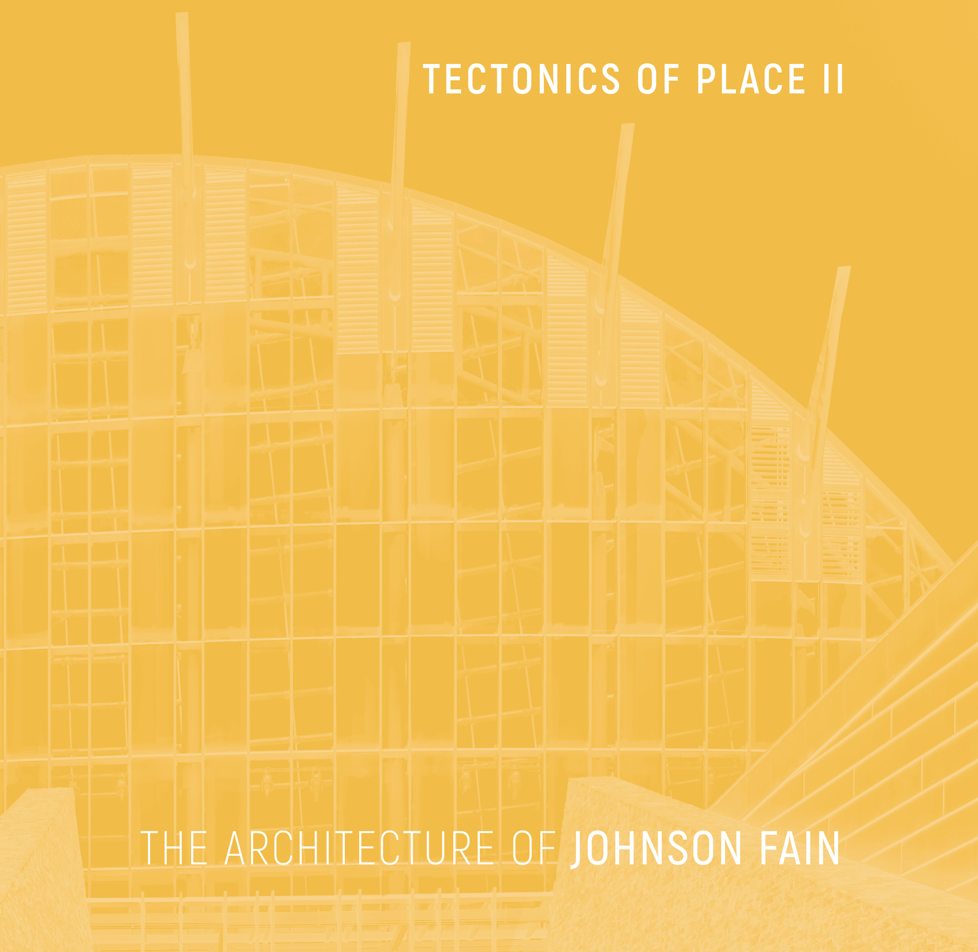 Techtonics of Place II: The Architecture of Johnson Fain | ArchDaily