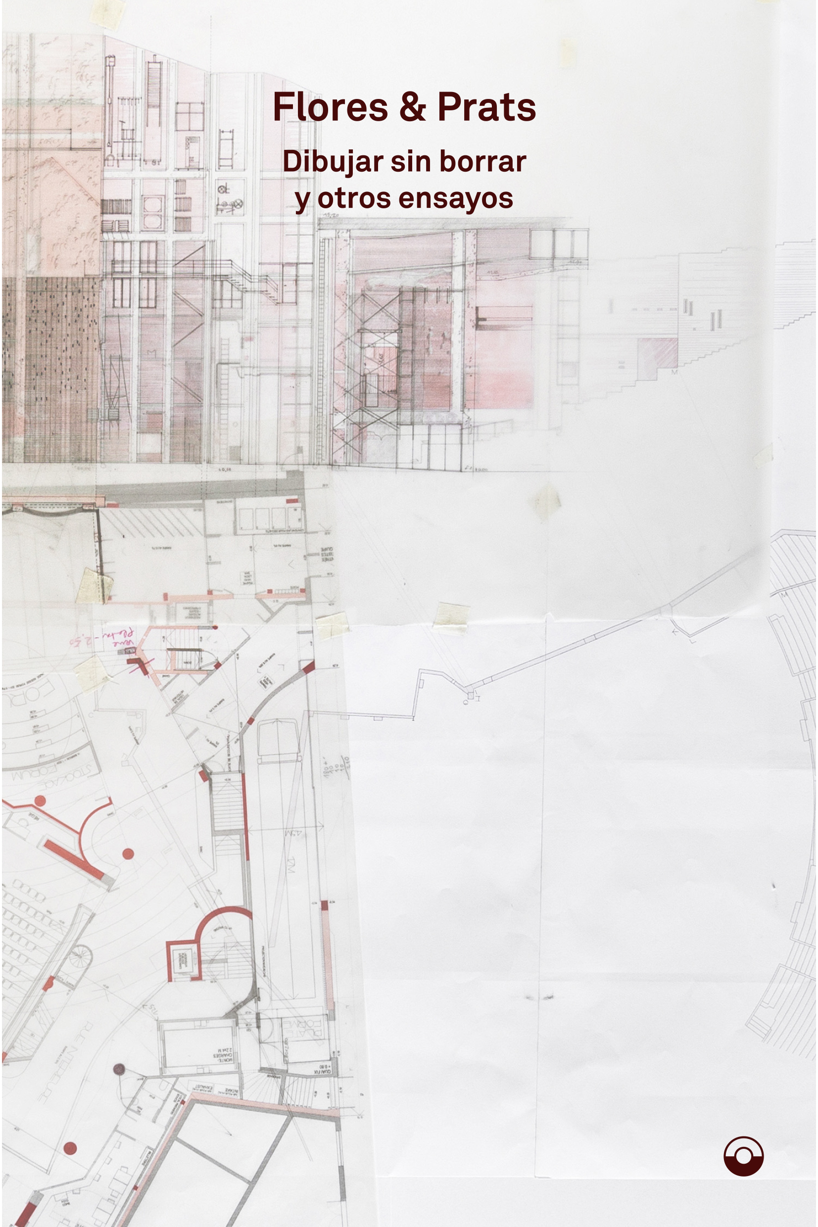 Dibujar sin borrar y otros ensayos / Flores & Prats | ArchDaily en Español
