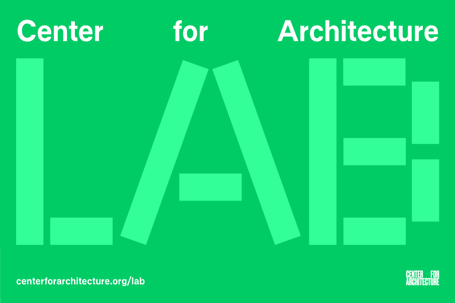 Open Call: Center for Architecture Lab | ArchDaily