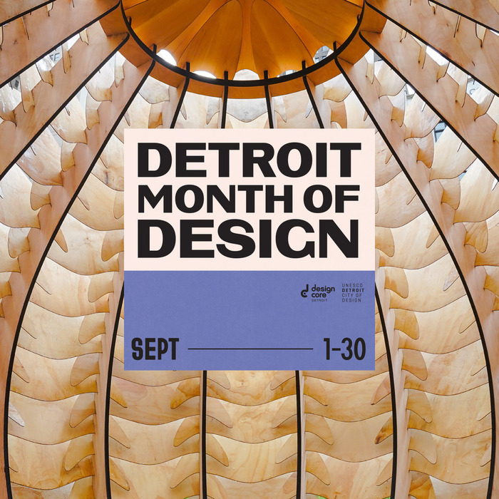 Gallery of Detroit Month of Design - 1