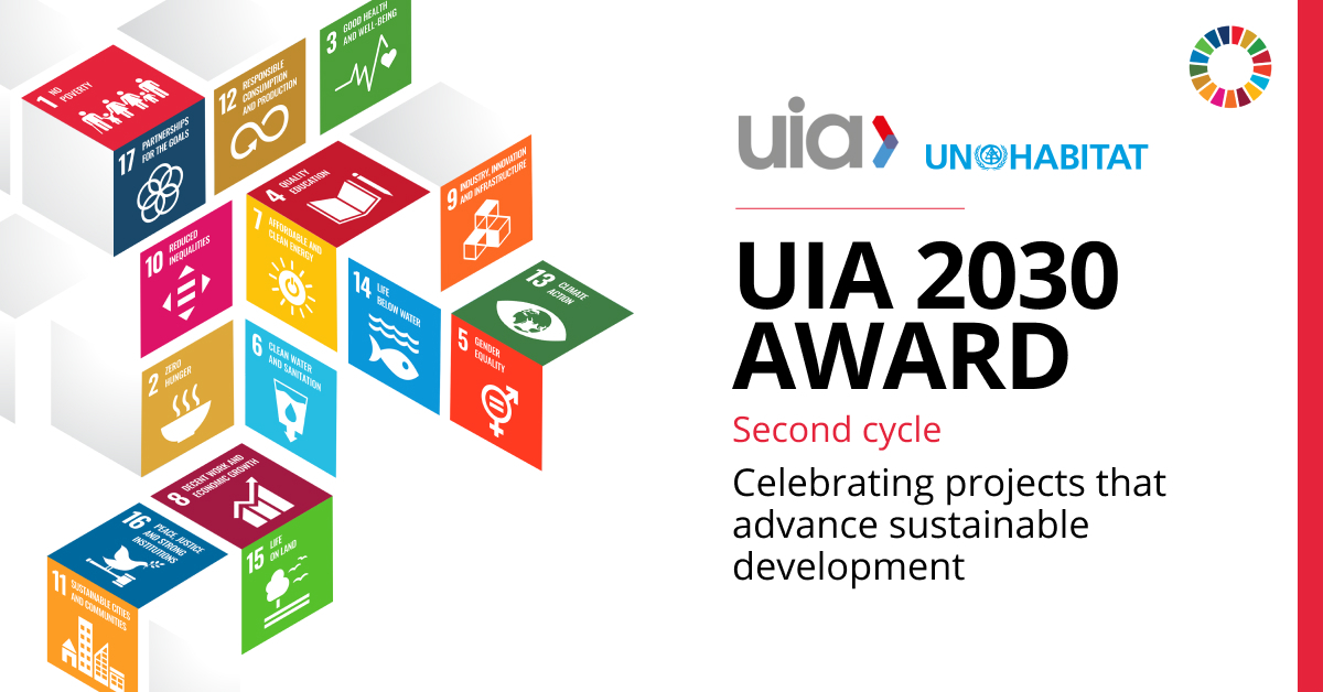 UIA 2030 Award - 2nd cycle: Submission Deadline Approaching | ArchDaily