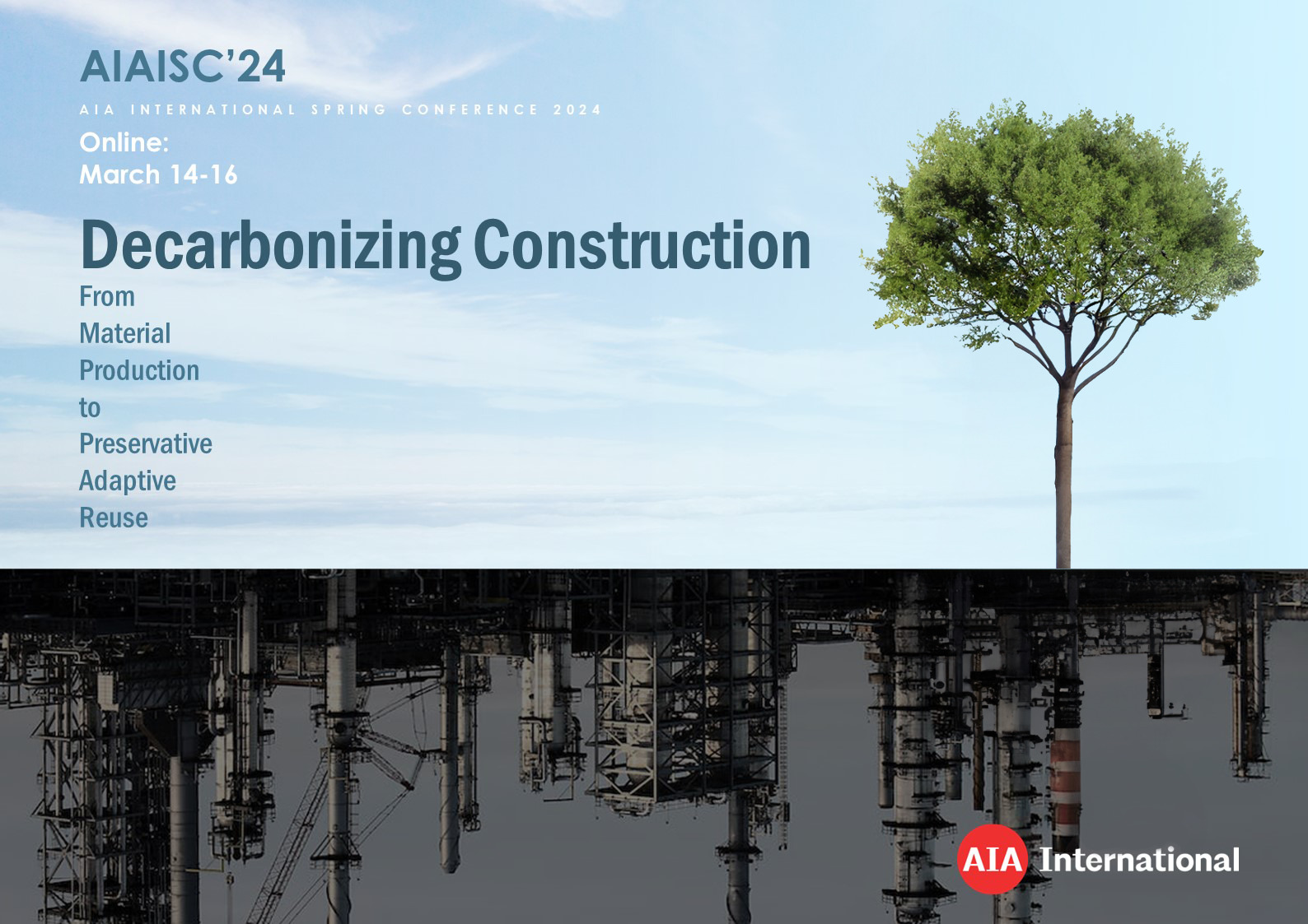 Gallery of AIA International Spring Conference - Decarbonizing Construction: From Material ...
