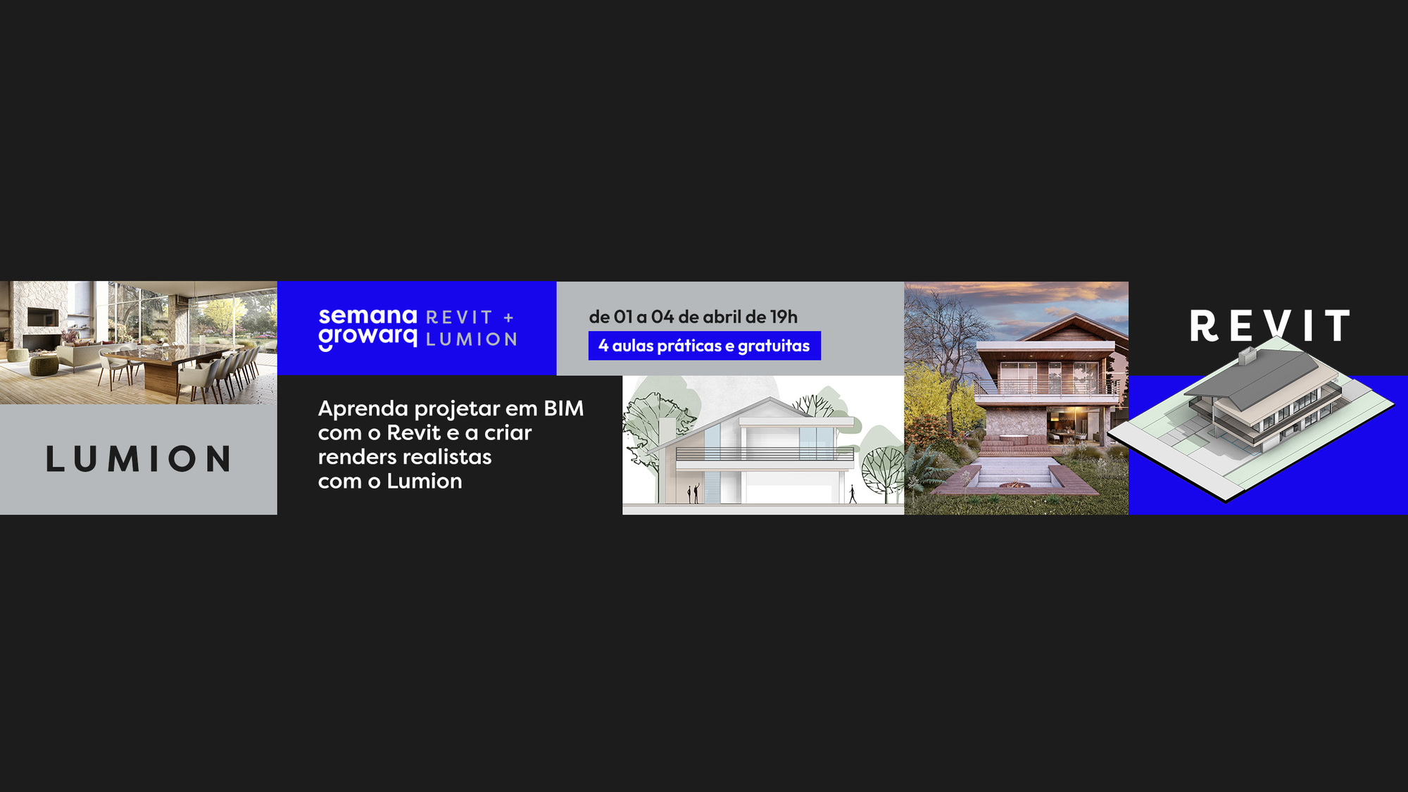 Semana Growarq - Revit + Lumion | ArchDaily Brasil