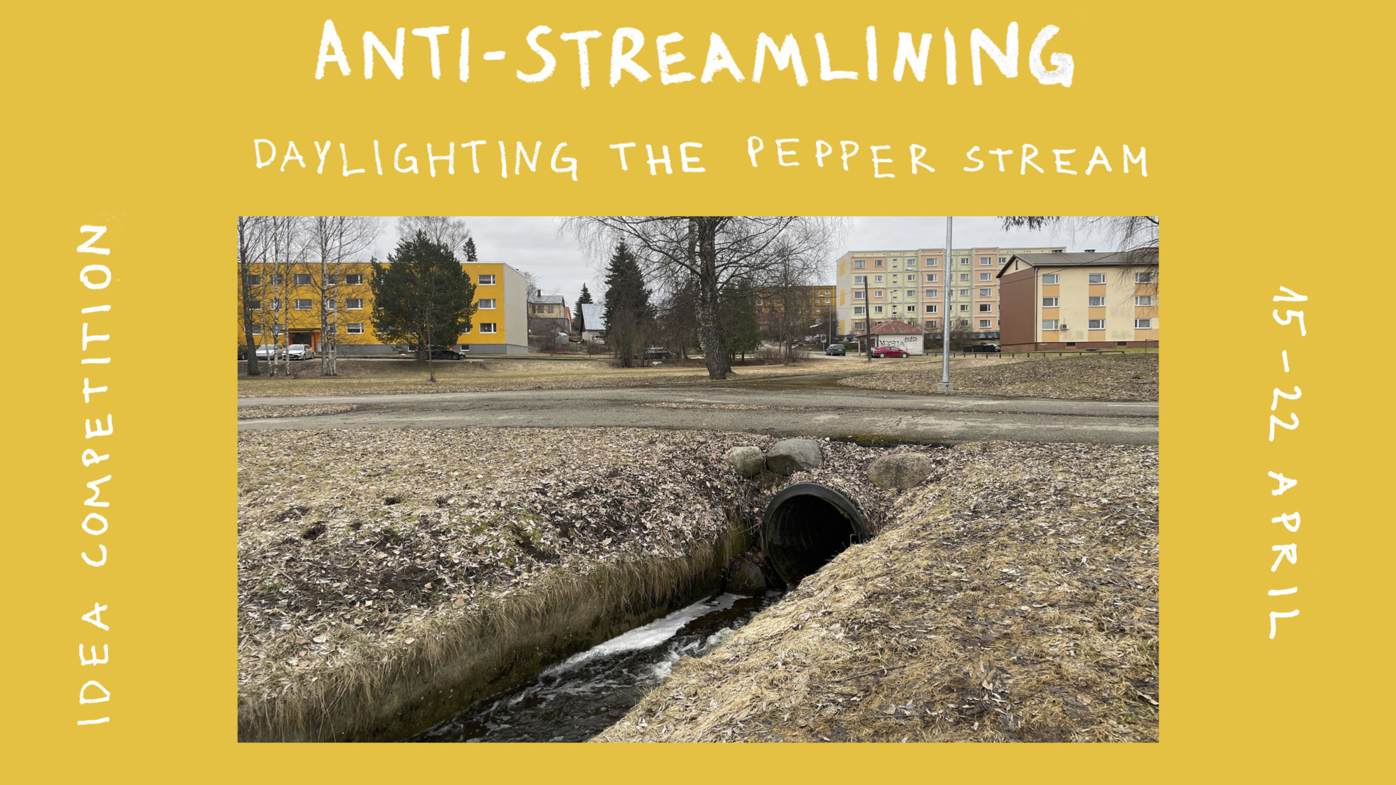 Call for Entries: Anti-streamlining. Daylighting the Pepper stream ...