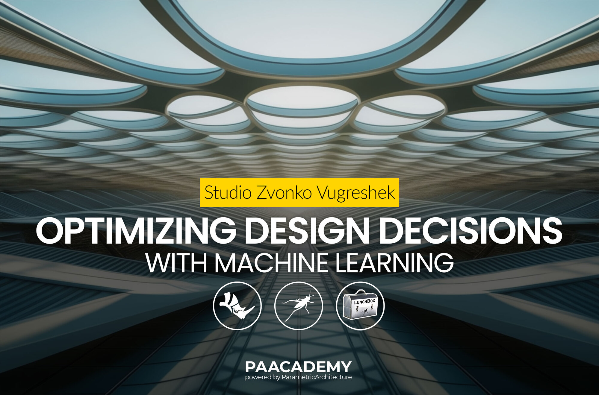 Gallery of Parametric Architecture June Workshops - 5