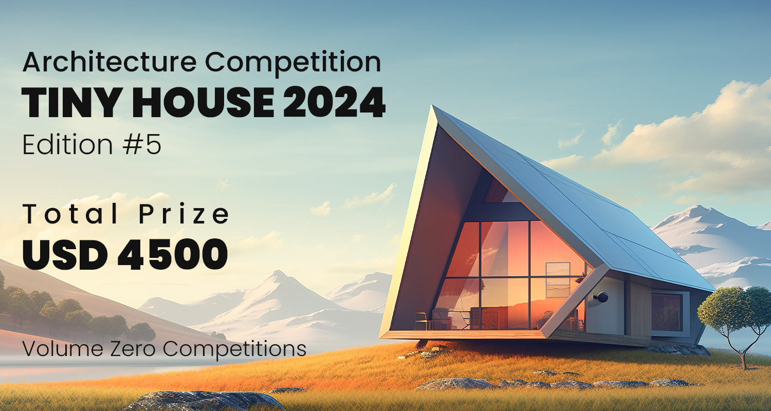 Call For Ideas: Tiny House 2024 Architecture Competition | ArchDaily