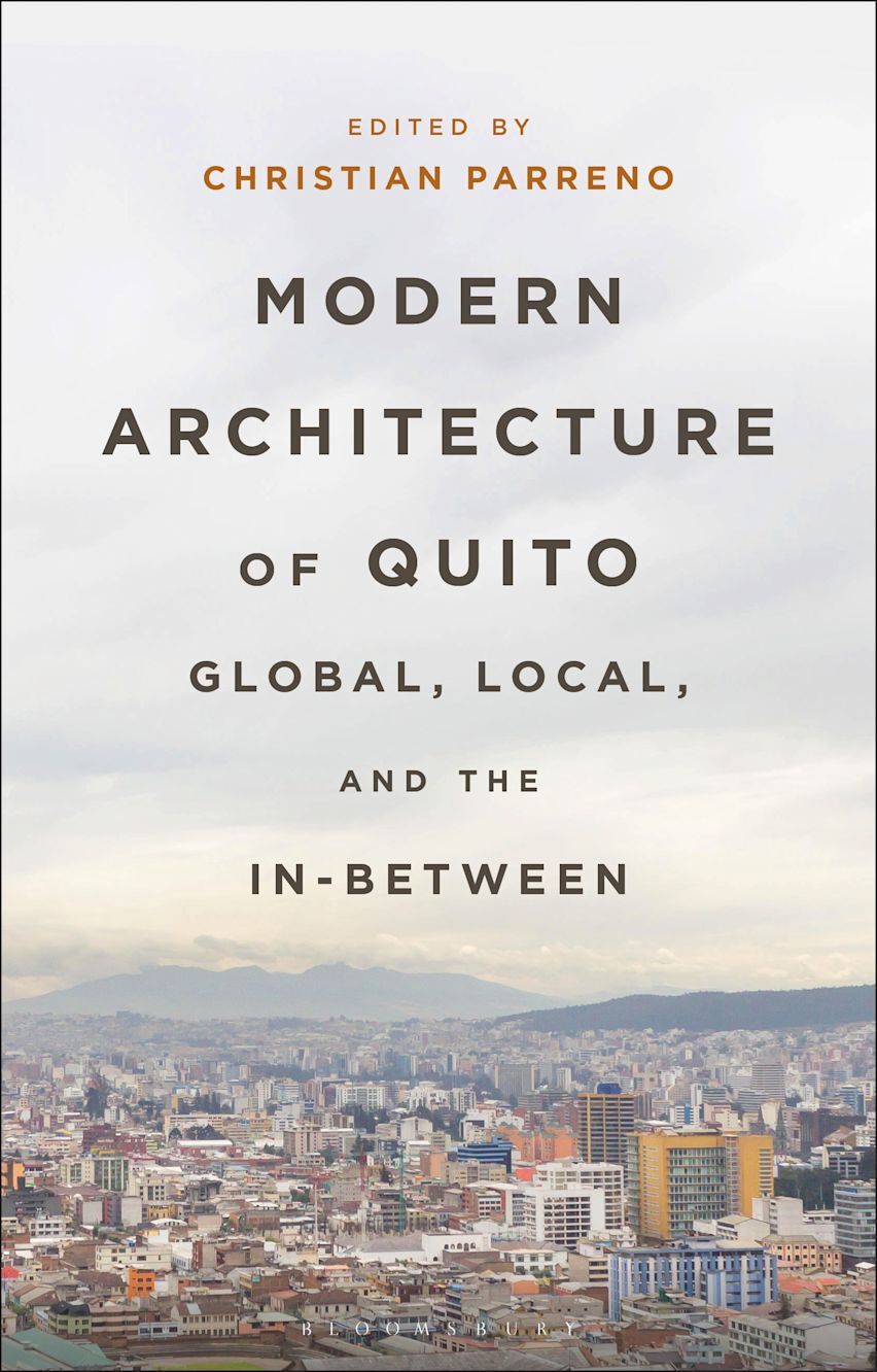 Modern Architecture of Quito: Global, Local, and the In-Between | ArchDaily