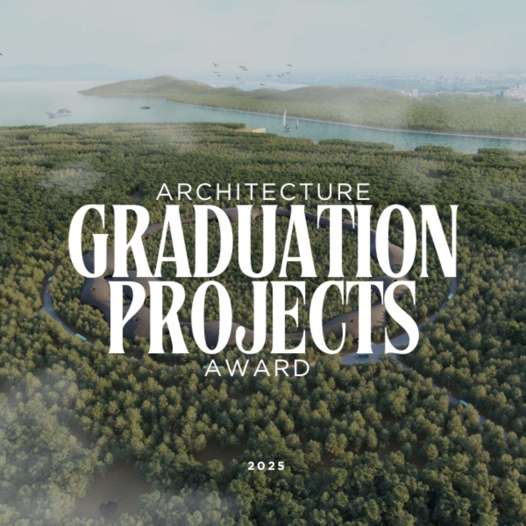 Call for Entries: Architecture Graduation Projects Award 2025 | ArchDaily