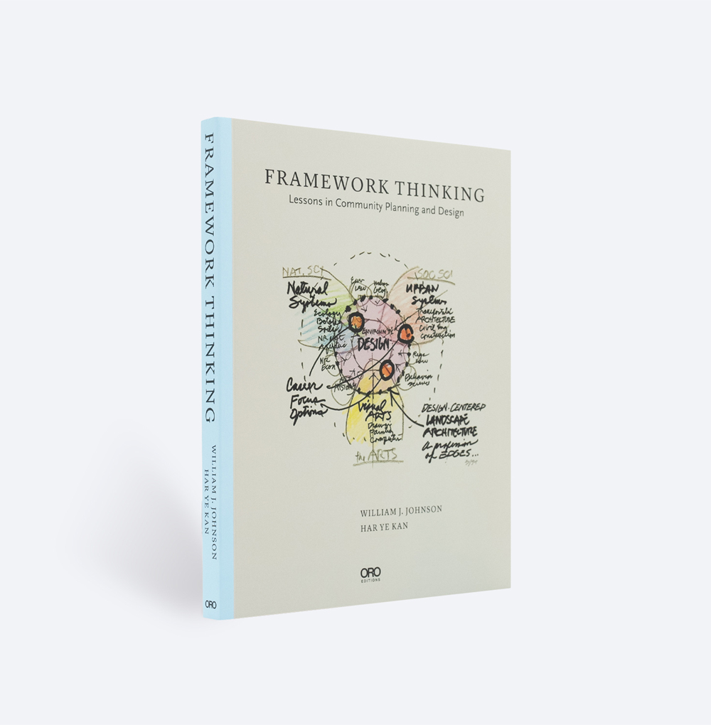 Framework Thinking: Lessons in Community Planning and Design | ArchDaily